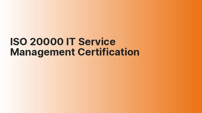 ISO 20000 IT Service Management Certification